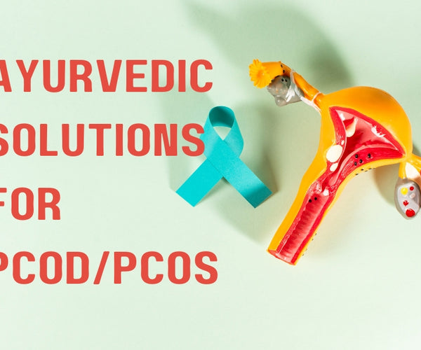 Ayurvedic Solution for PCOD/PCOS: Diet, Herbs, and Practices – Yogveda ...